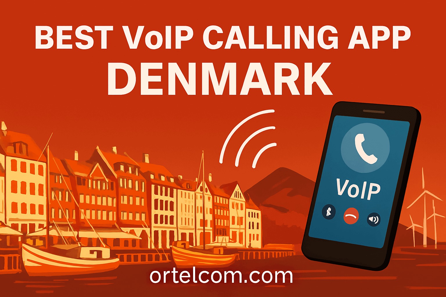 Best VoIP Calling App Denmark (2025 Guide for Businesses & Individuals ...